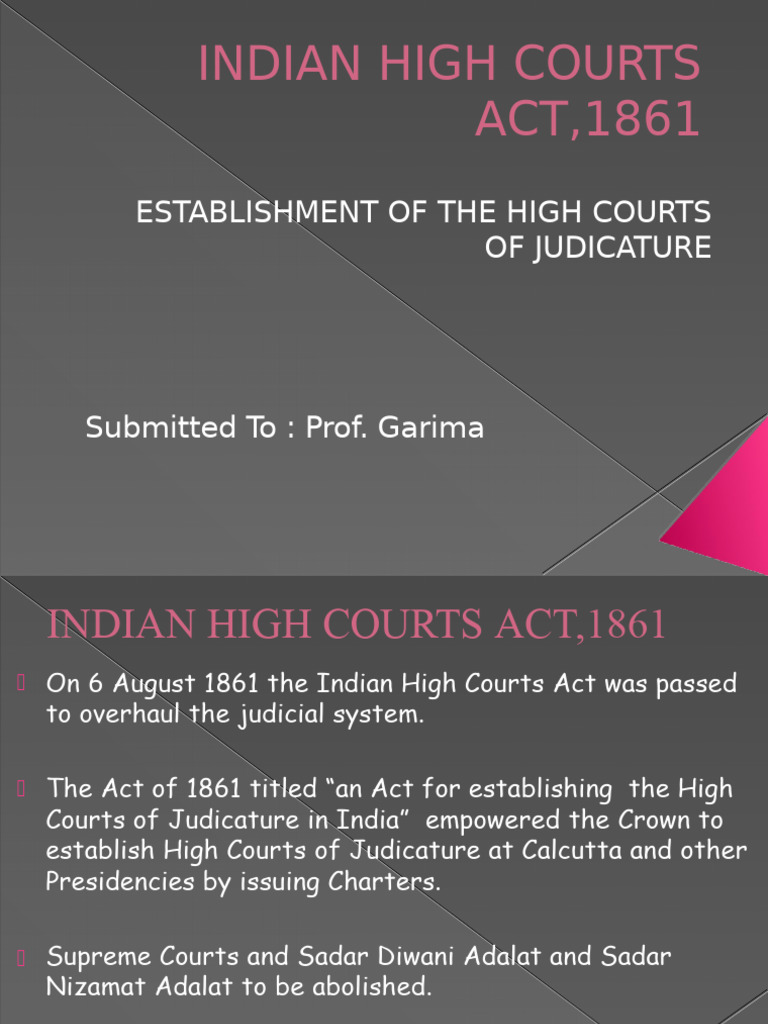 Overview of the Indian High Courts Act 1861 | PDF | Appeal | Common Law