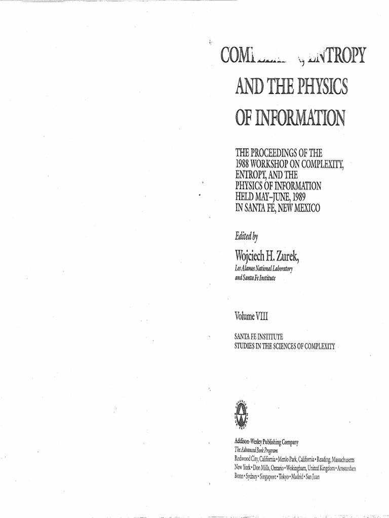 Complexity, Entropy and The Physics of Information (The Proceedings of ...