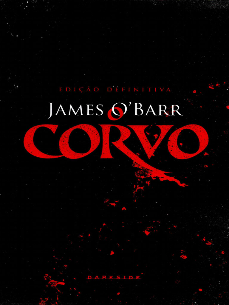 O Corvo - Edição Definitiva | PDF