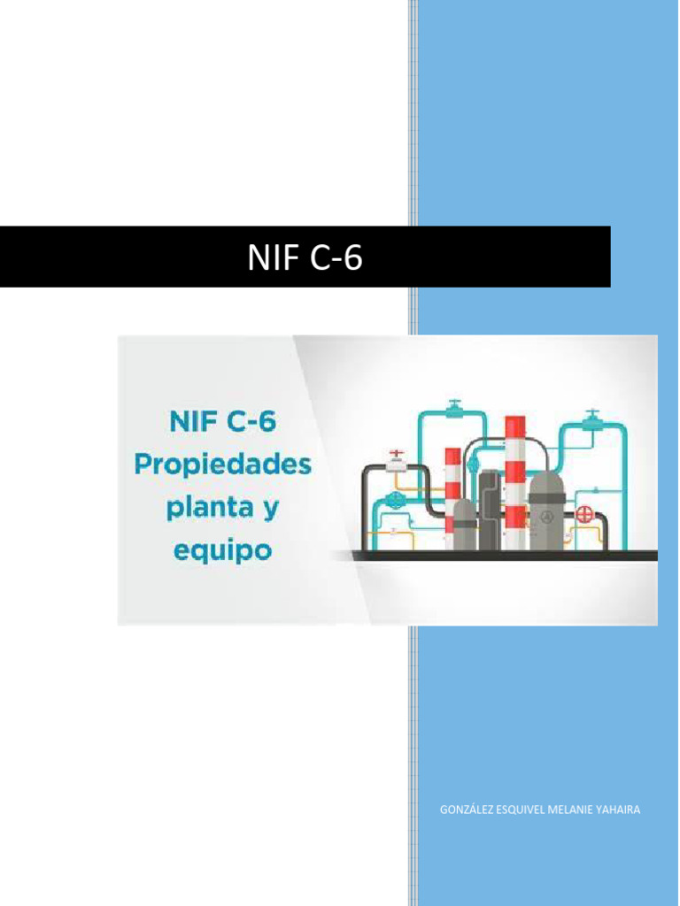 NIF C-6 - Gonzalez Esquivel | PDF | Activo fijo | Depreciación