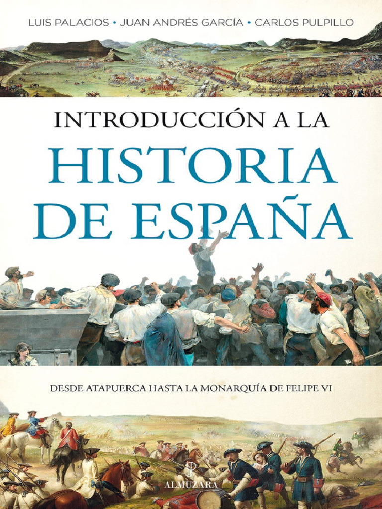 Introducciขn a la historia de Espaคa - Luis Palacios, Juan Andr s Garcกa y Carlos Pulpillo | PDF ...