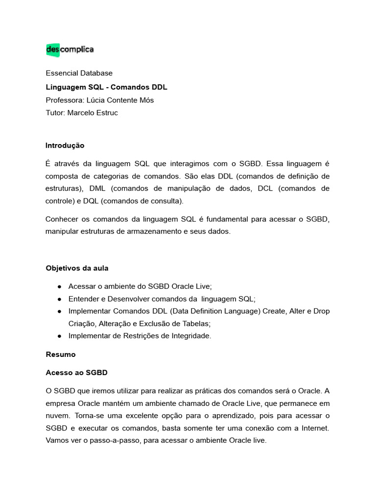 Linguagem SQL - Comandos DDL | PDF | SQL | Tabela (banco de dados) Linguagem SQL - Comandos DDL | PDF | SQL | Tabela (banco de dados)