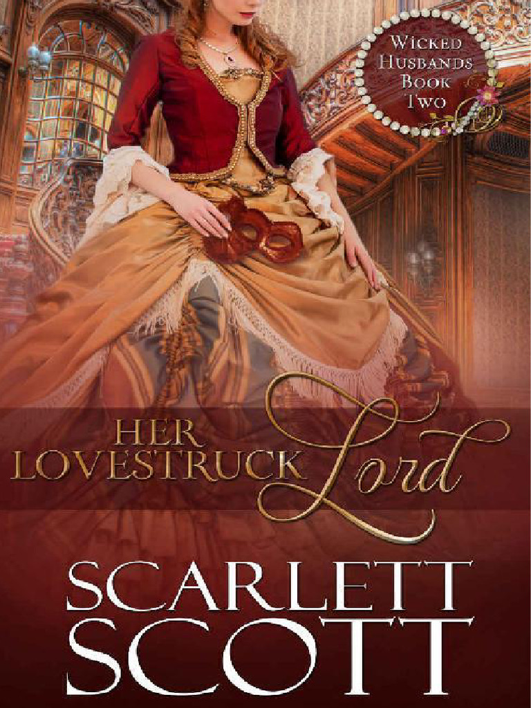 Wicked Husbands 02 - Her Lovestruck Lord - Scarlett Scott | PDF | Amor | Dor