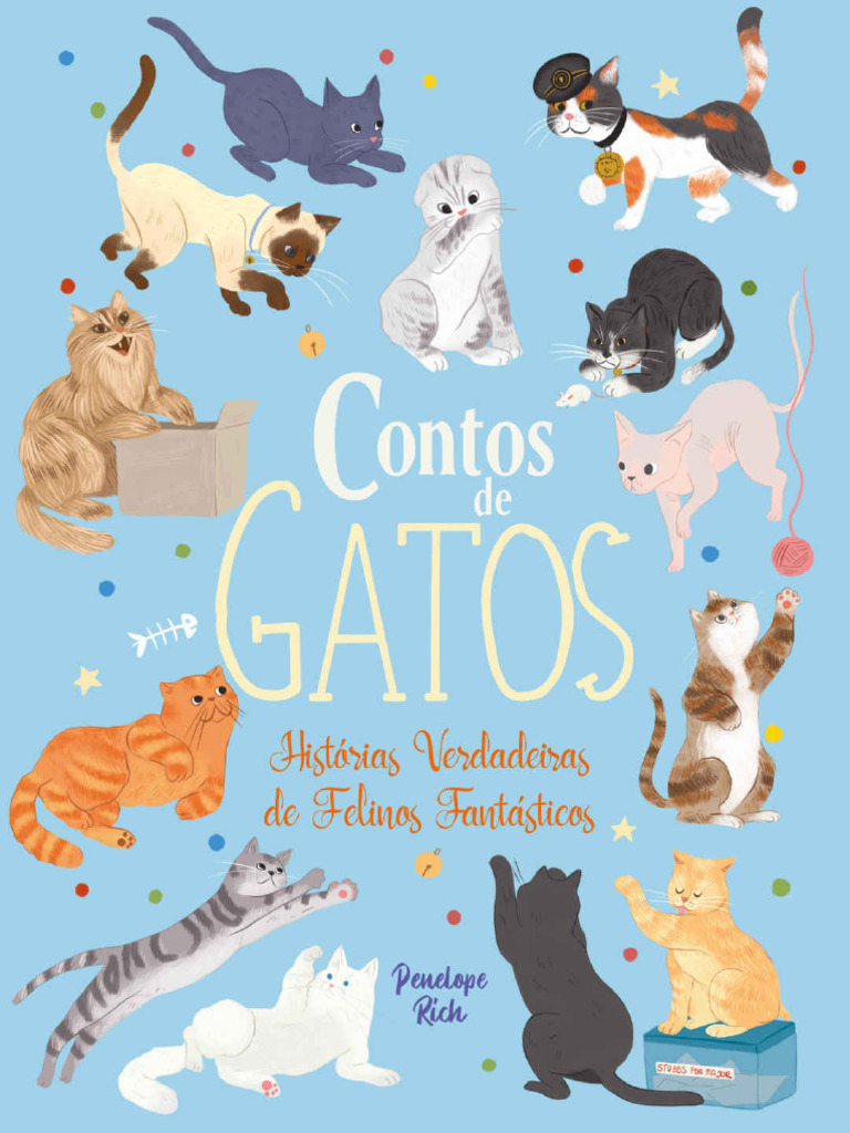 Contos De Gatos Histórias Verdadeiras De Felinos Penelope Rich