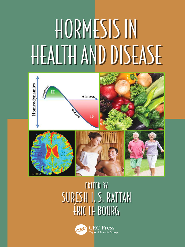 Hormesis in Health and Disease by Suresh I S Rattan Éric Le Bourg | PDF | Homeopathy | Stress ...