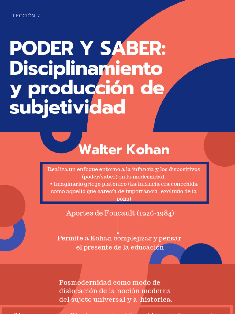 LECCION 7. PODER Y SABER Disciplinamiento y Produccion de Subjetividad | PDF | Michel Foucault ...
