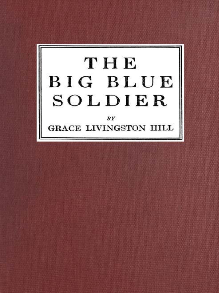 The Big Blue Soldier | PDF | Project Gutenberg