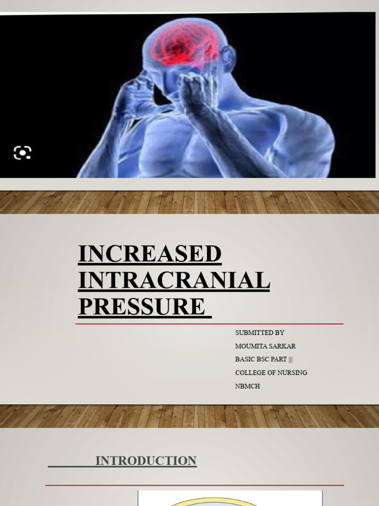 Increased ICP by Moumita | PDF | Cerebrospinal Fluid | Physiology