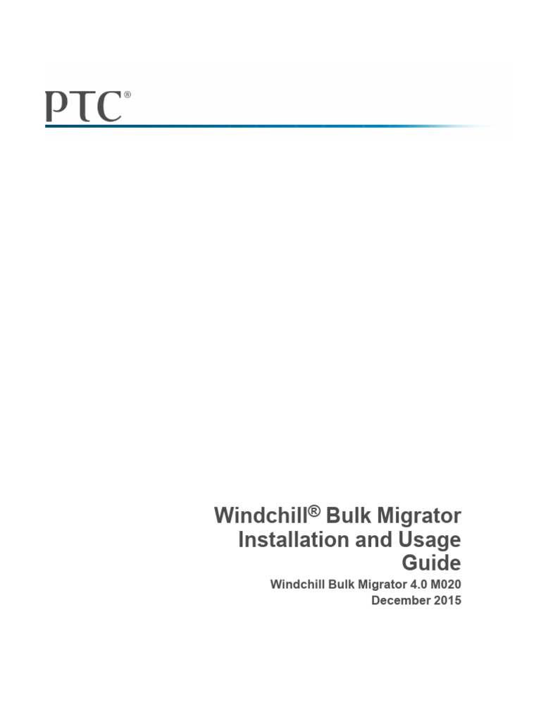 Windchill Bulk Migrator Installation and Usage Guide | PDF | Databases | Metadata