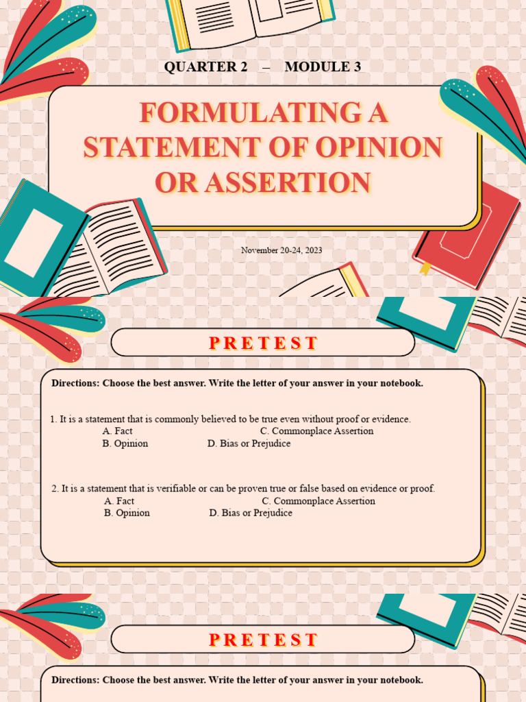 Week 3 - Formulating A Statement of Opinion or Assertion | PDF | Truth | Evidence