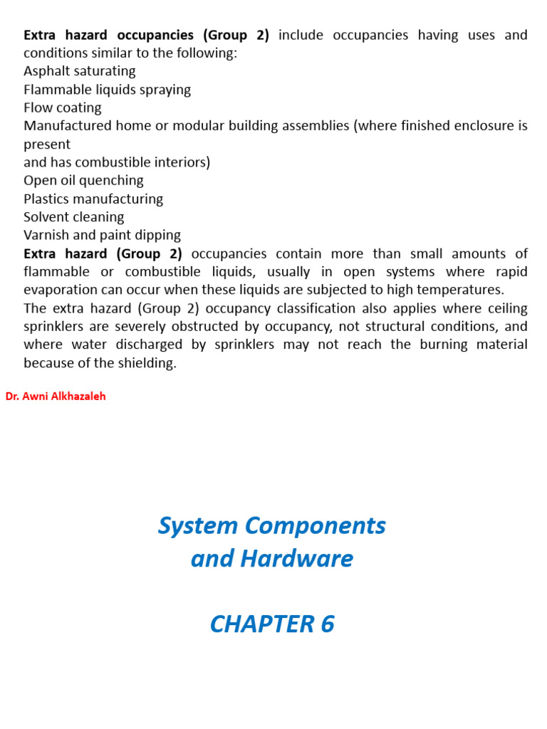 Extra Hazard Occupancies (Group 2) Include Occupancies Having Uses and ...
