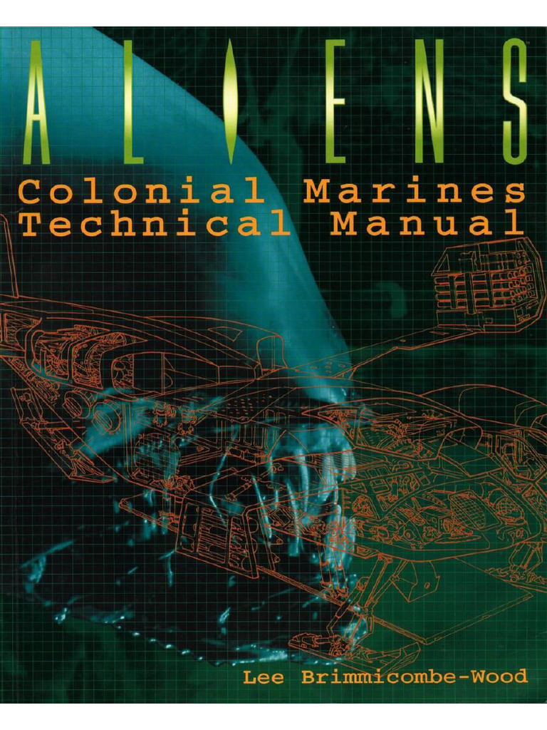 Aliens - Colonial Marine Technical Manual | PDF