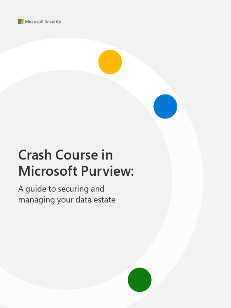 Purview Crash Course | PDF | Regulatory Compliance | Information Science Purview Crash Course | PDF | Regulatory Compliance | Information Science