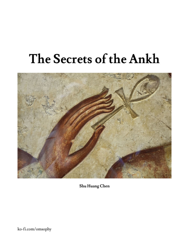 The Secrets of the Ankh - Shu Huang Chen | PDF | Magnet | Sun