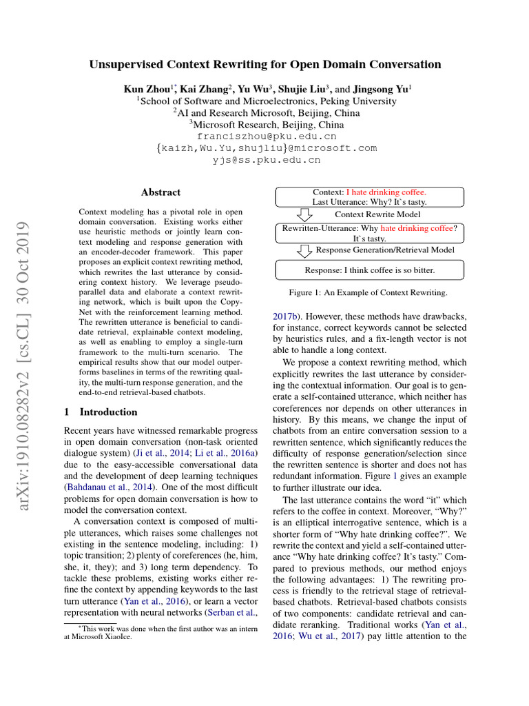Unsupervised Context Rewriting For Open Domain Conversation: Context: Last Utterance: Why? It's ...