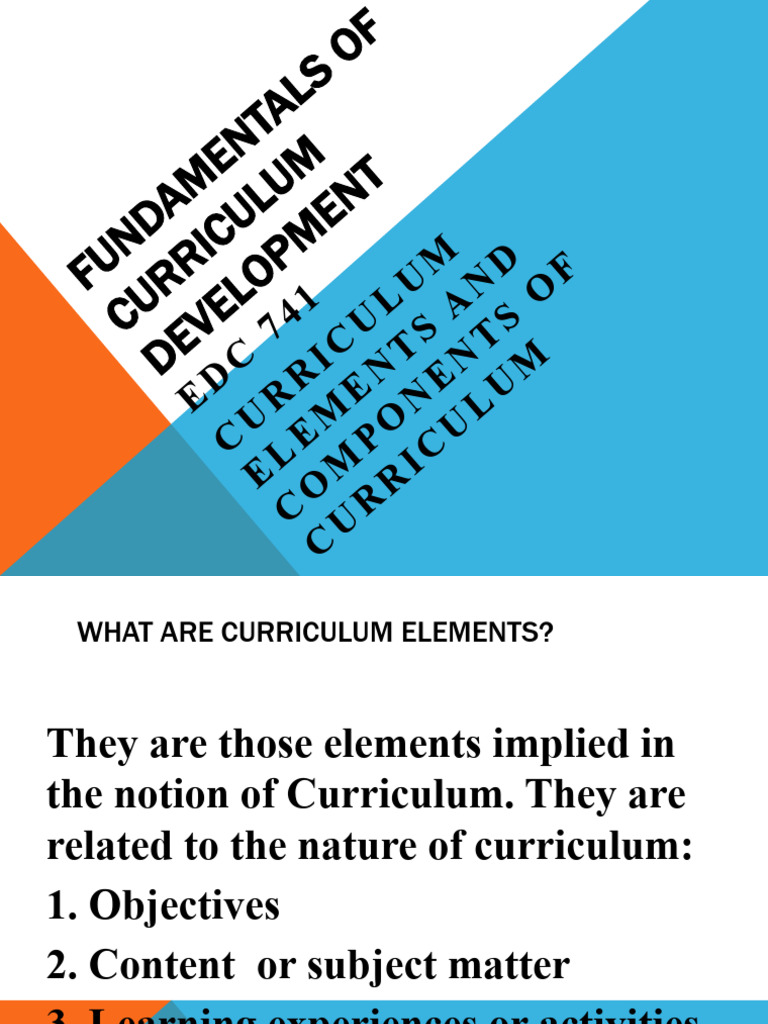2 Edc 741 Curriculum Elements | PDF | Curriculum | Evaluation
