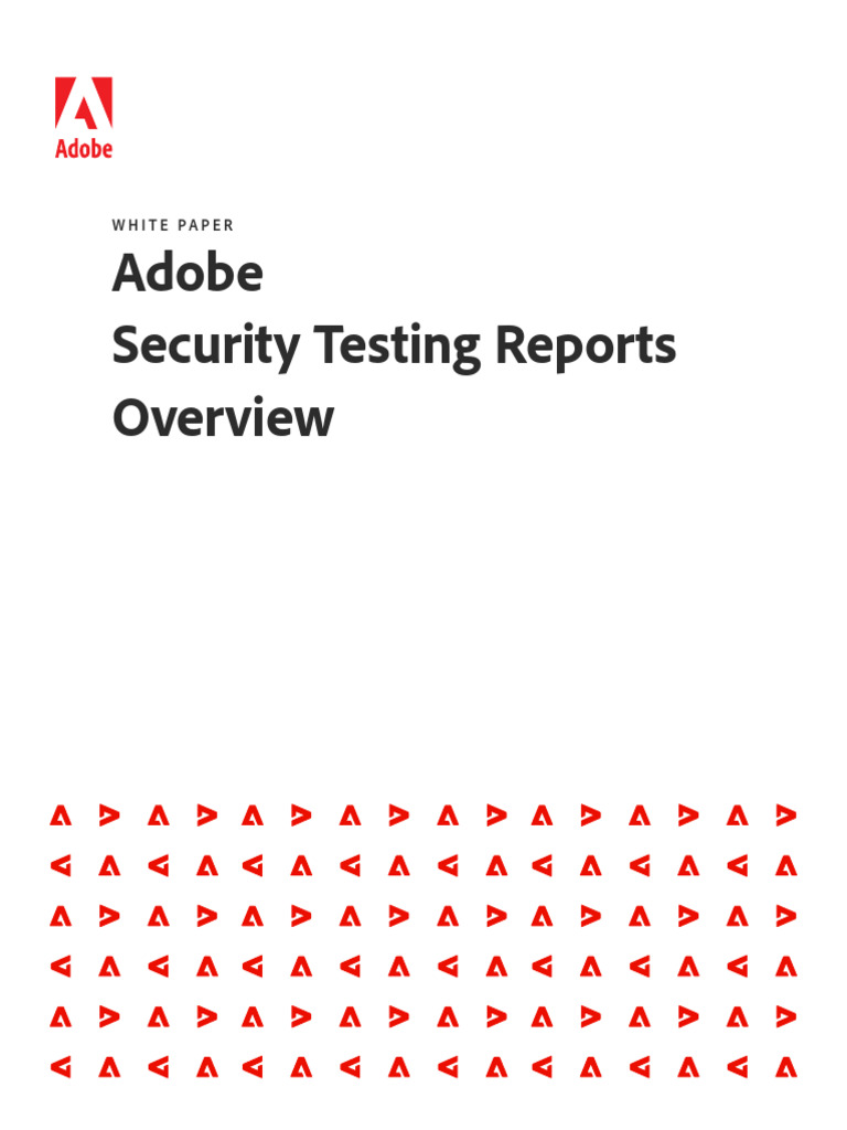 Adobe Security Testing Reports Overview | PDF | Security | Computer ...