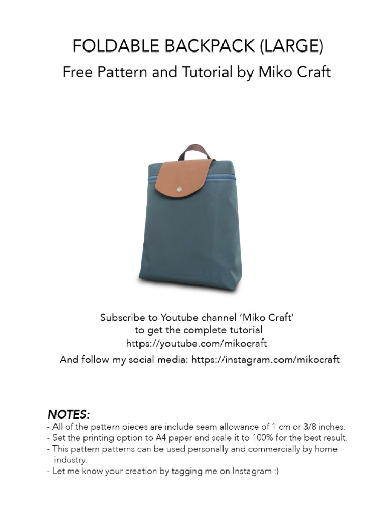 Foldable Backpack (LARGE) - Free Pattern and Tutorial by Miko Craft | PDF