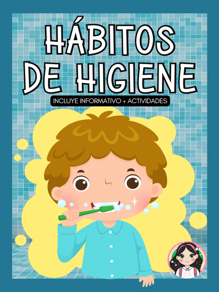 HÁBITOS DE HIGIENE - MIRINCONCITODEPROFE | PDF | Higiene