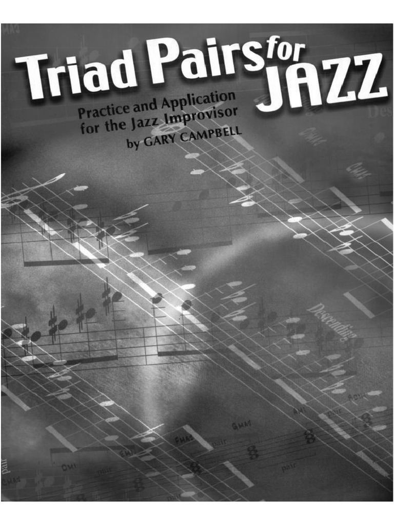 Triad Pairs For Jazz Practice and Application For The Jazz Improvisor ...