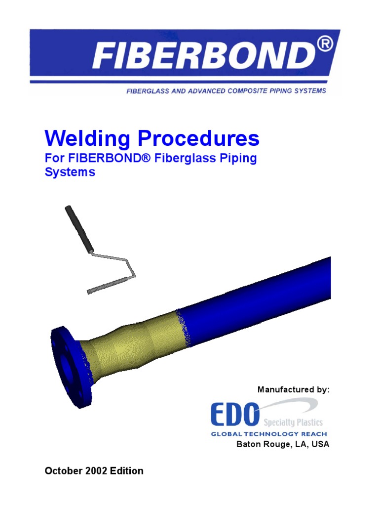 Welding Procedures: For FIBERBOND® Fiberglass Piping Systems | PDF ...