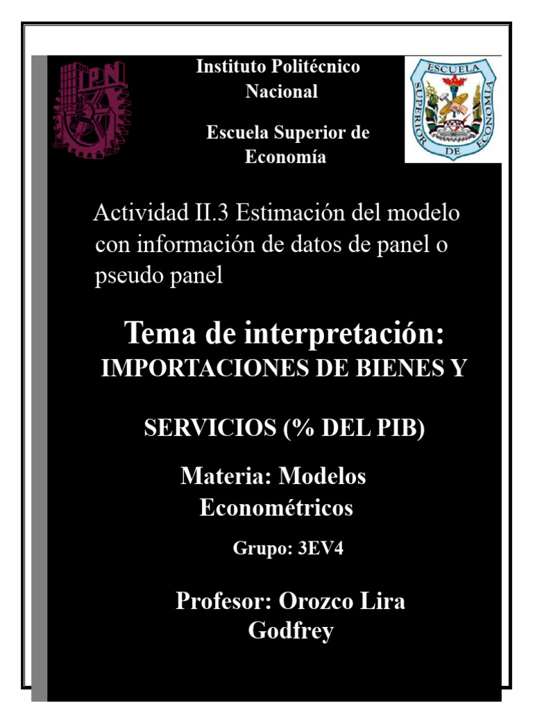 Tema de Interpretación:: Actividad II.3 Estimación Del Modelo Con Información de Datos de Panel ...