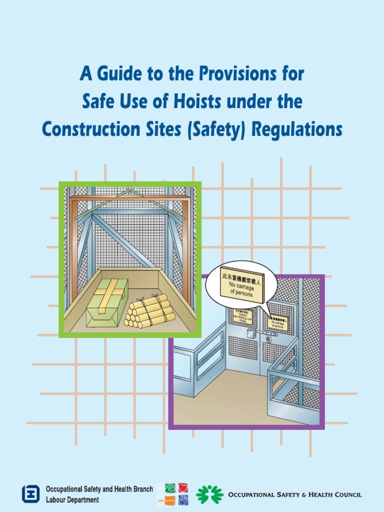 A Guide To The Provisions For Safe Use of Hoists Under The Construction ...