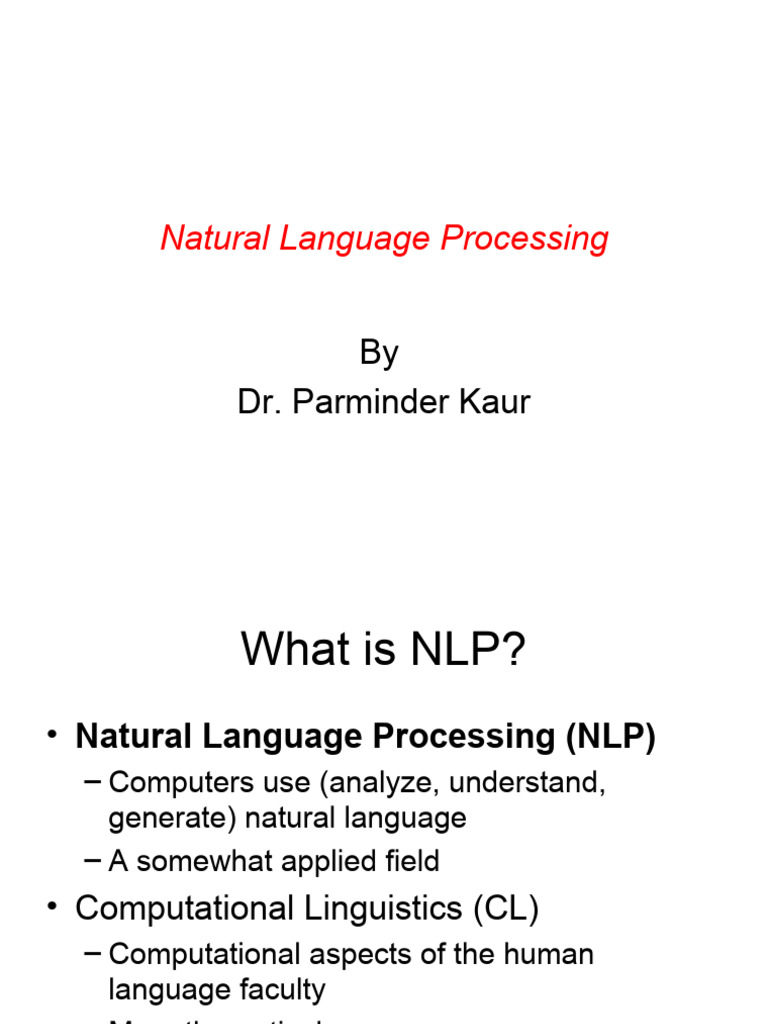 Natural Language Processing: by Dr. Parminder Kaur | PDF | Deep Learning | Speech Recognition