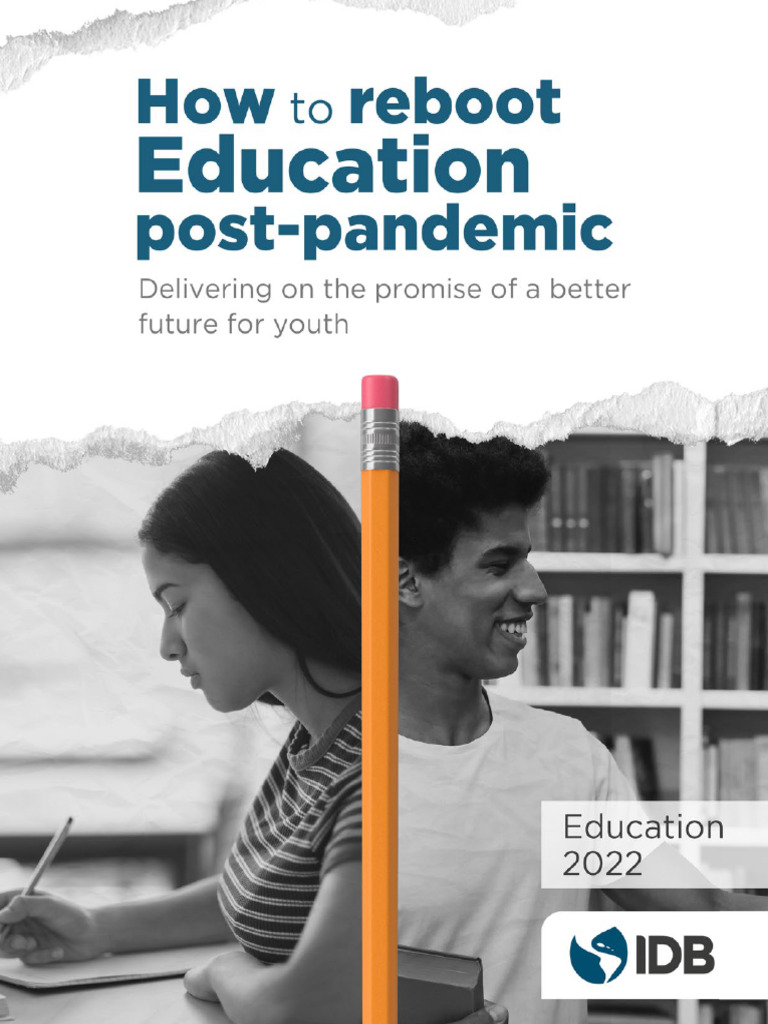 How To Reboot Education Post Pandemic Delivering On The Promise of A ...