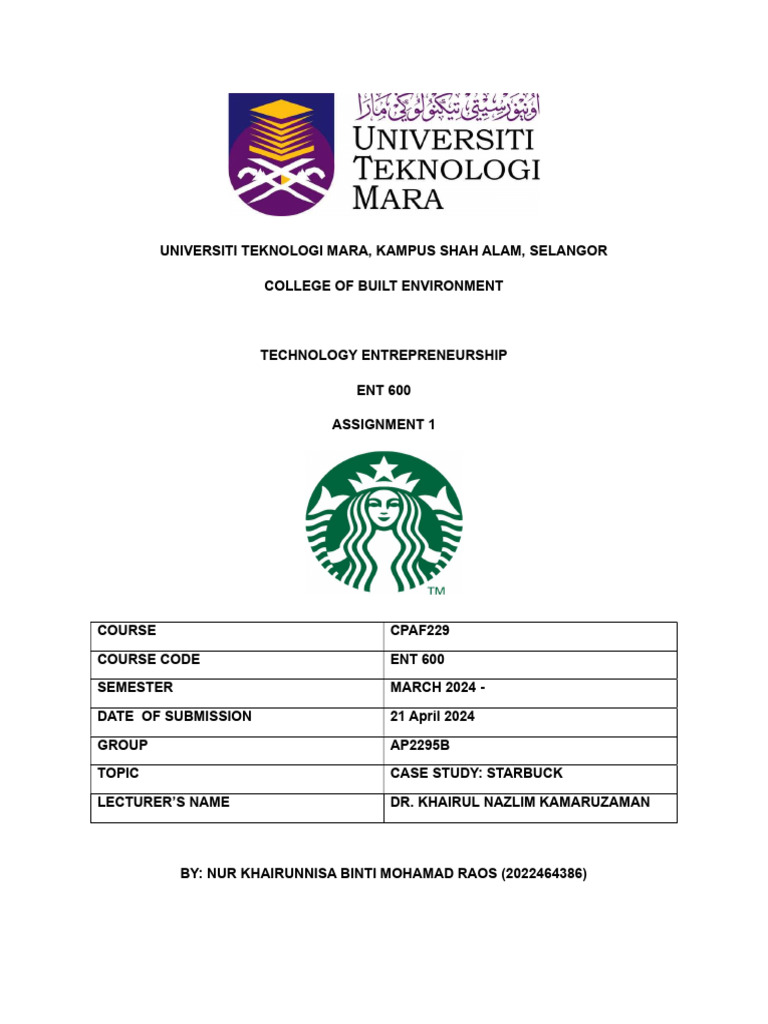 Nur Khairunnisa BT Mohd Raos - 2022464386 - Ent600 Assignment 1 | PDF | Starbucks | Swot Analysis