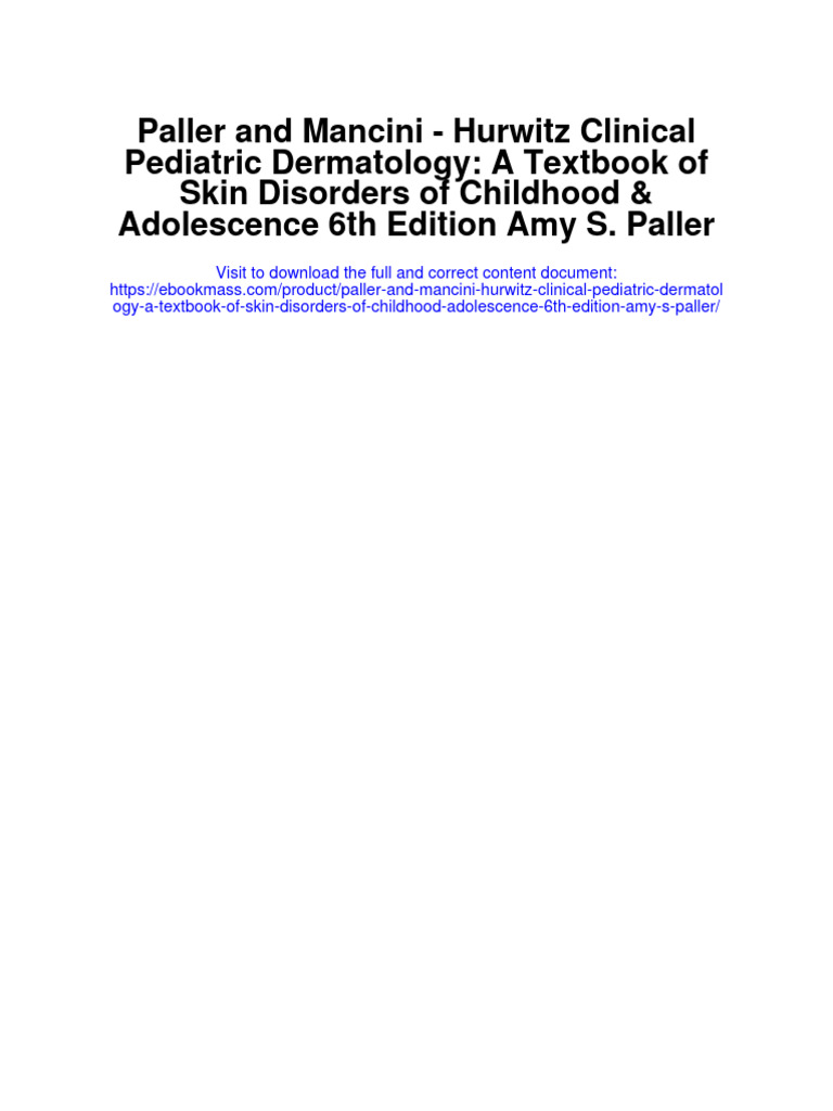 Paller and Mancini Hurwitz Clinical Pediatric Dermatology A Textbook of ... Paller and Mancini Hurwitz Clinical Pediatric Dermatology A Textbook of ...