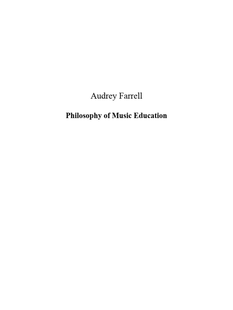 Philosophy of Music Education - Audrey Farrell | PDF | Experience ...