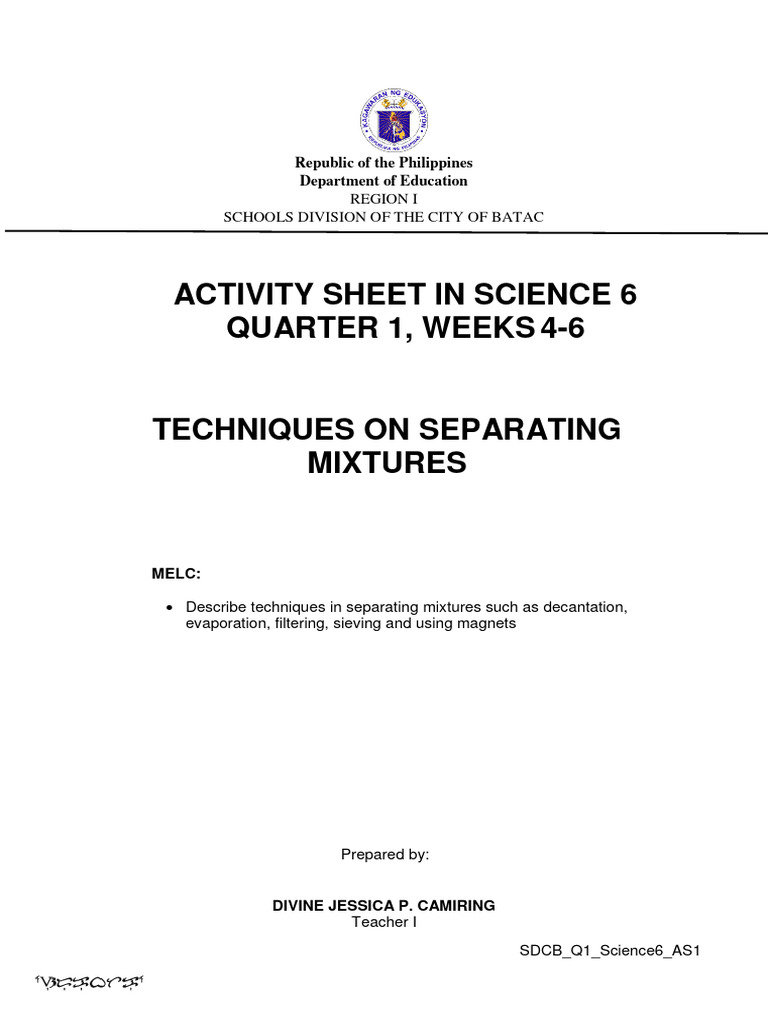 Sci6 - Q1 - Wks4-6 - AS1 - Techniques in Separating Mixtures - Camiring - Watermark (Uploaded ...