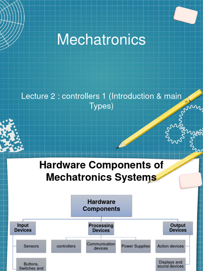 Mechatronics: Lecture 2: Controllers 1 (Introduction & Main Types) | Download Free PDF ...