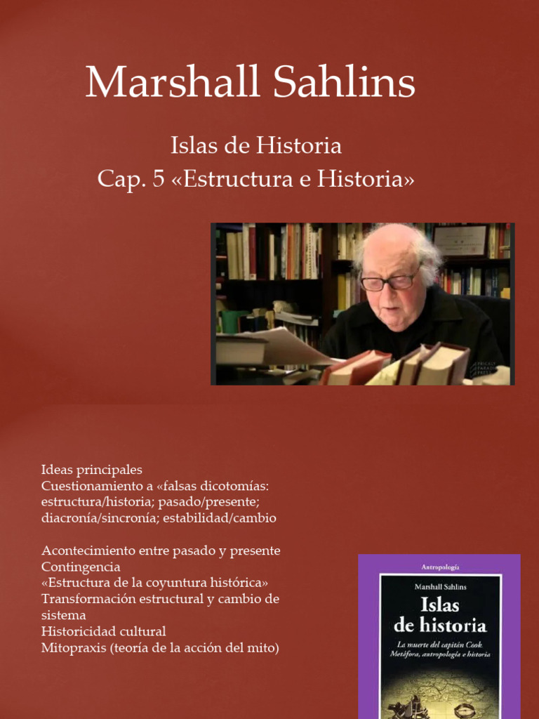 10 - Marshall Sahlins. Islas de Historia | PDF | Sociedad | Empirismo