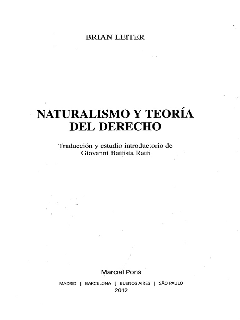 Brian Leiter (2012), Naturalismo y Teoría Del Derecho, Barcelona ...