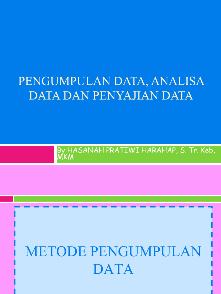 Pengumpulan Data, Analisa Data Dan Penyajian Data | PDF | Metode ...