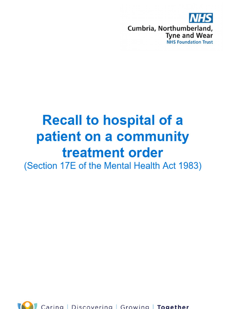 Recall To Hospital of A Patient On A Community Treatment Order Section ...