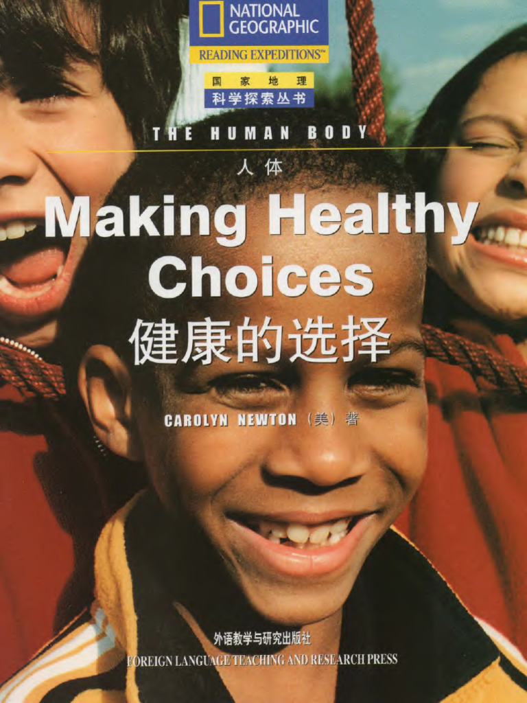 National Geographic RE - Newton, C. - The Human Body, Making Healthy ...