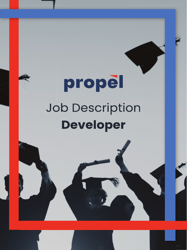 Propel-Developer JD | PDF | Mentorship | Business