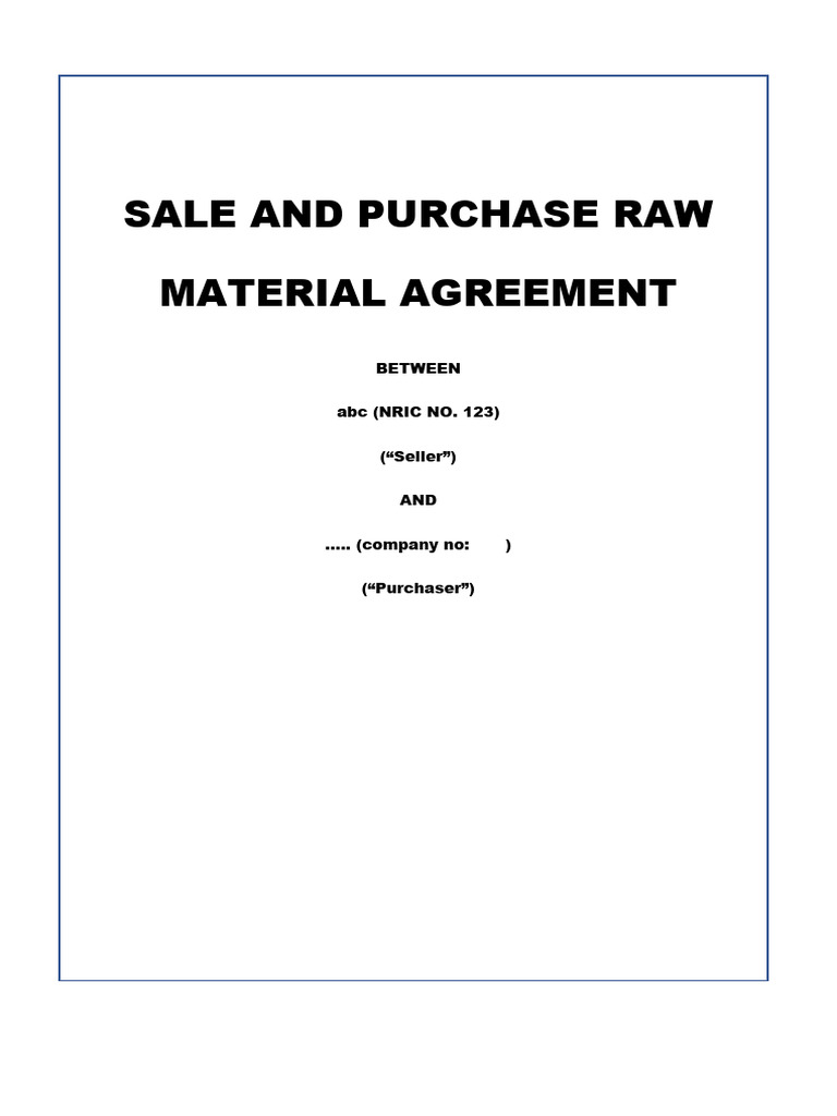 Sale and Purchase Raw Material Agreement | PDF | Liquidation | Indemnity