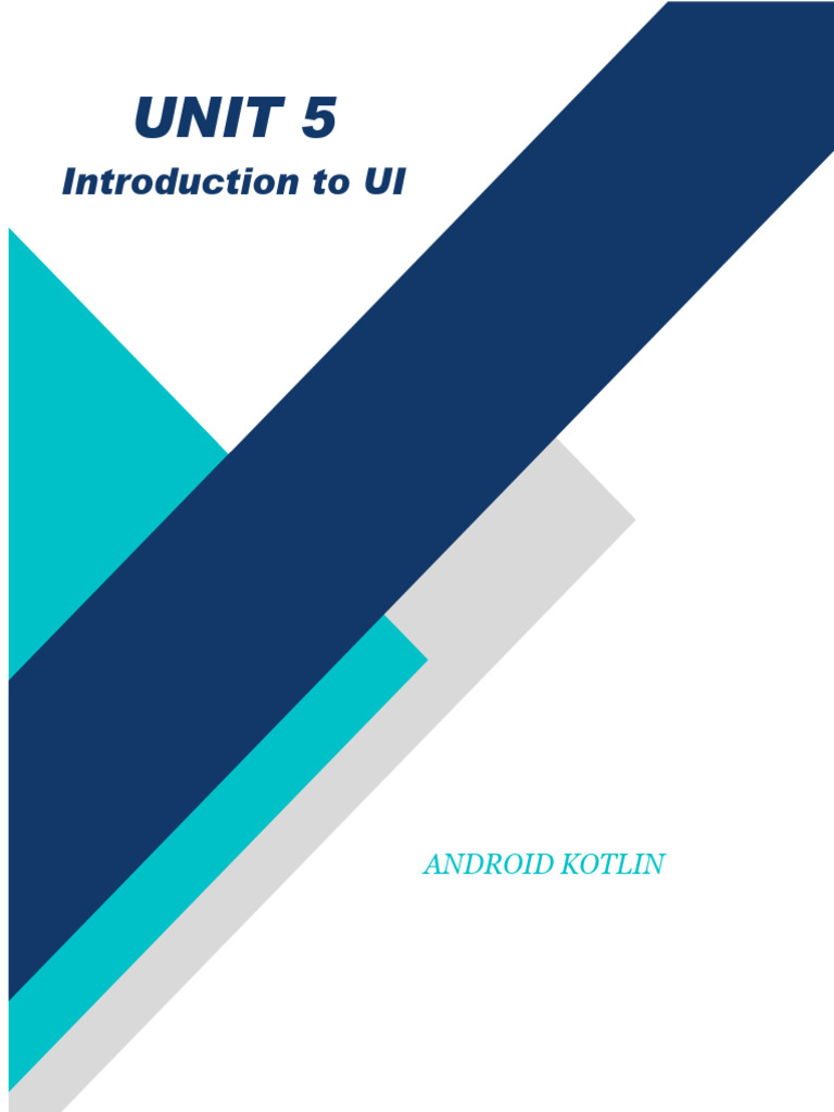 Eric Android Kotlin Unit 5 | PDF | Graphical User Interfaces | Usability Eric Android Kotlin Unit 5 | PDF | Graphical User Interfaces | Usability