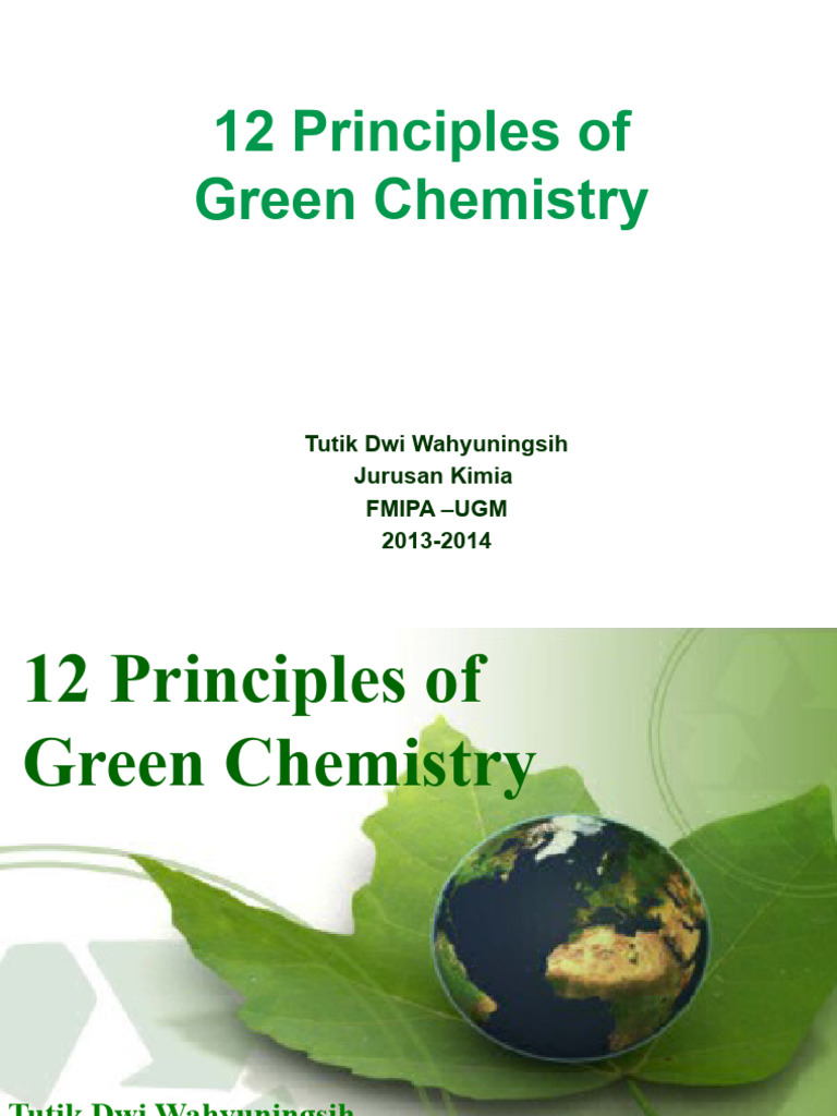12 Principles of Green Chemistry | PDF | Green Chemistry | Chemistry