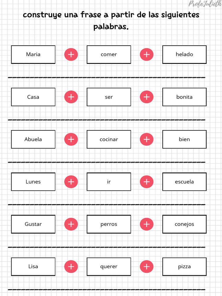 construye una frase a partir de las siguientes palabras. | PDF