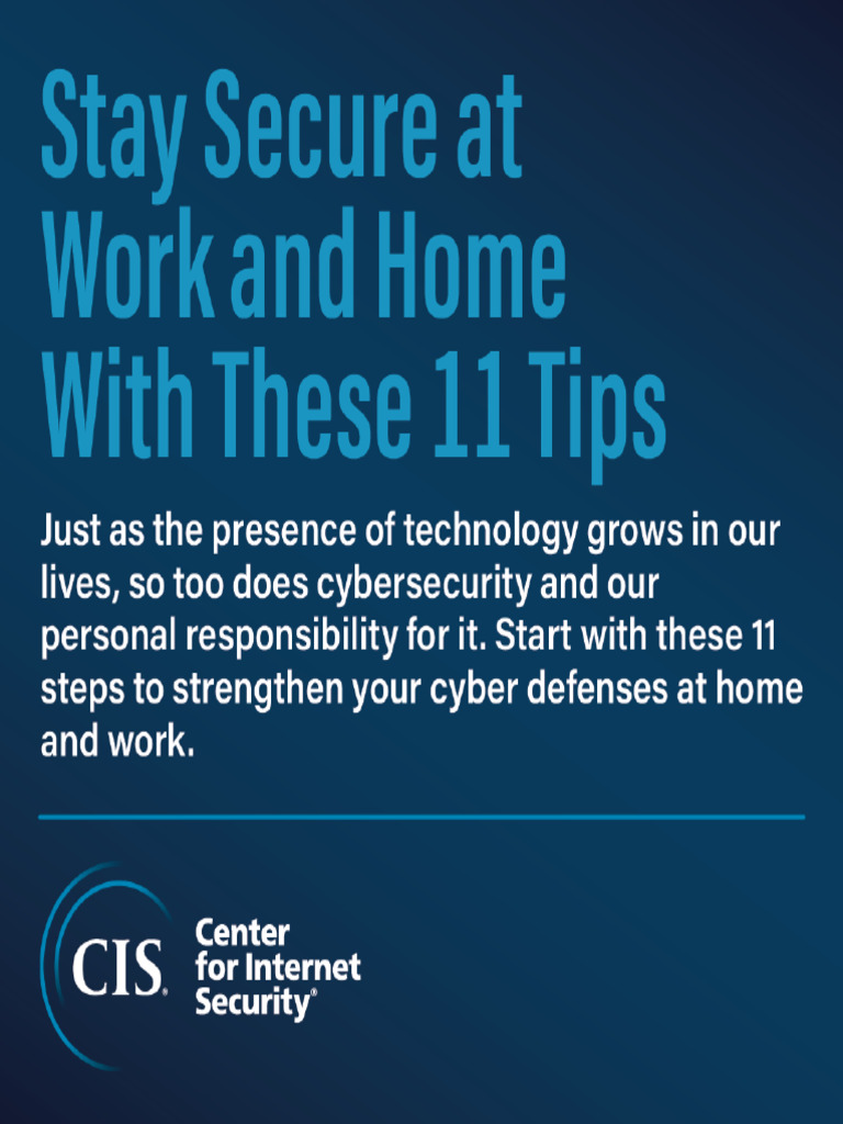 Cyber Defense Tips To Stay Secure at Work and Home | PDF