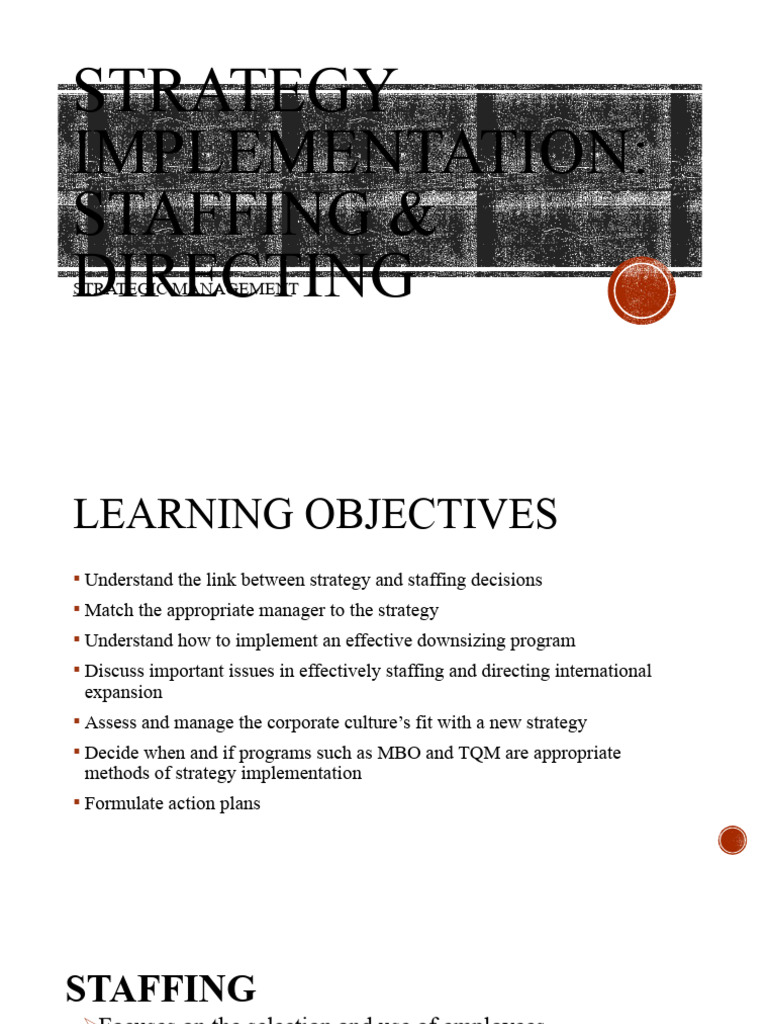 Strategy Implementation and Staffing Guide | PDF | Strategic Management | Organizational Culture