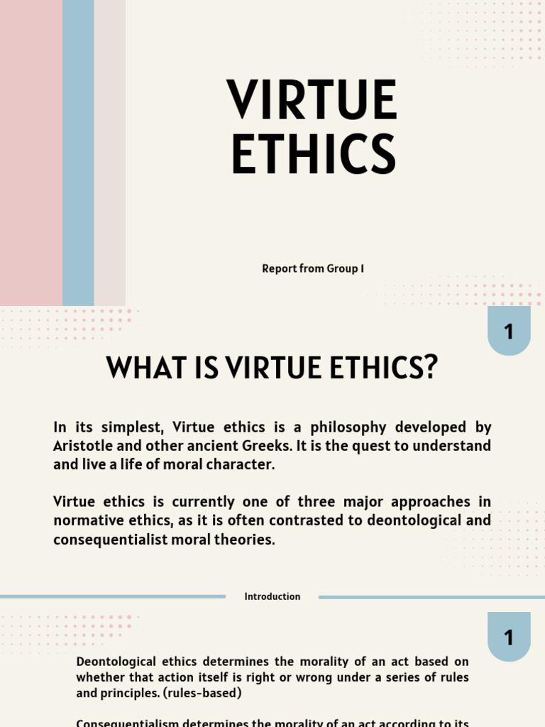 G12 Group 1 Virtue Ethics | PDF | Virtue Ethics | Virtue
