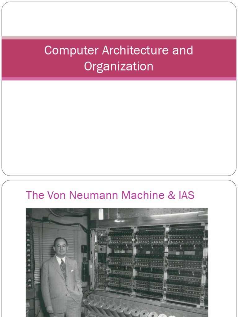 1-Organization of The Von Neumann Machine-24-07-2023 | PDF