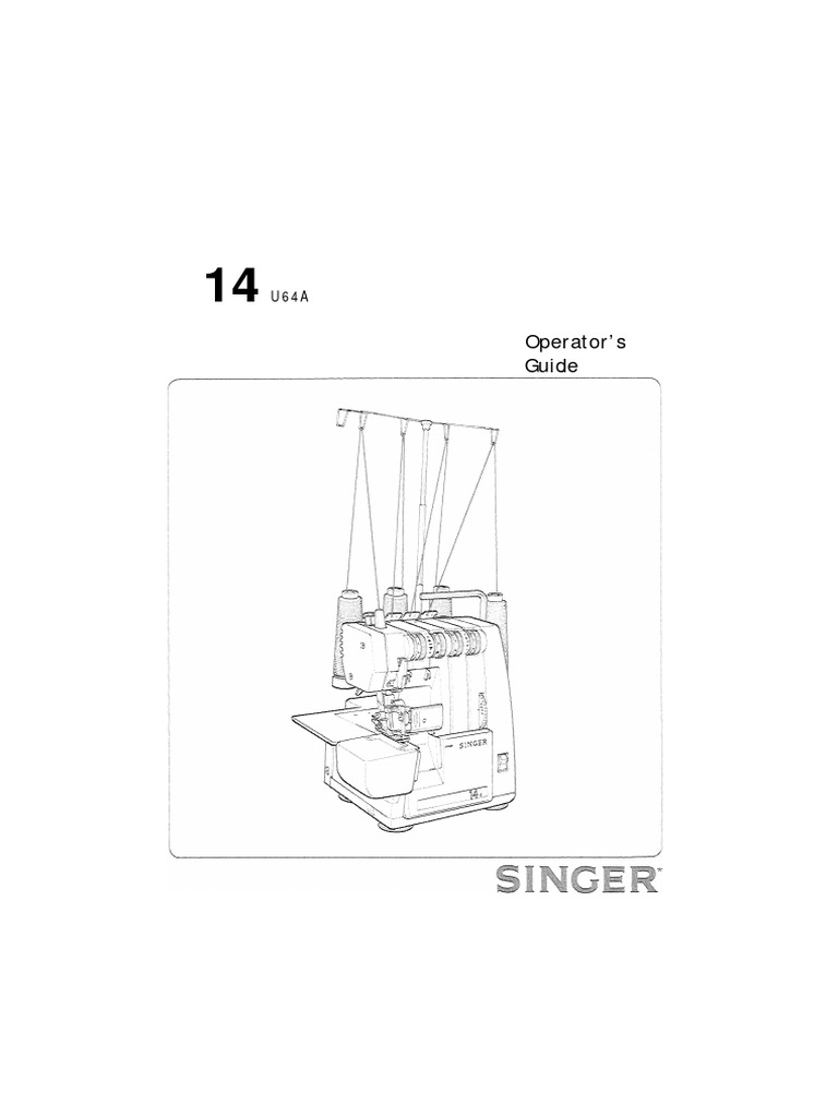 SINGER 14U64A Instruction Manuals and User Guides EN | PDF | Sewing ...