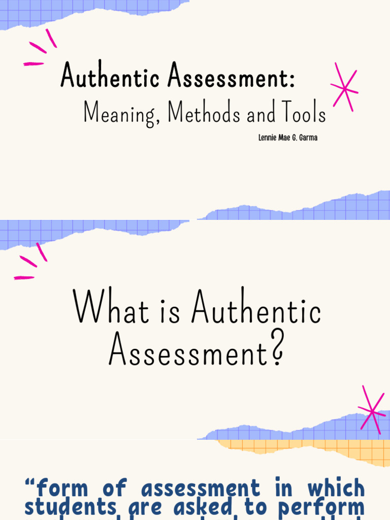 Authentic Assessment: Methods & Benefits | PDF | Educational Assessment | Learning